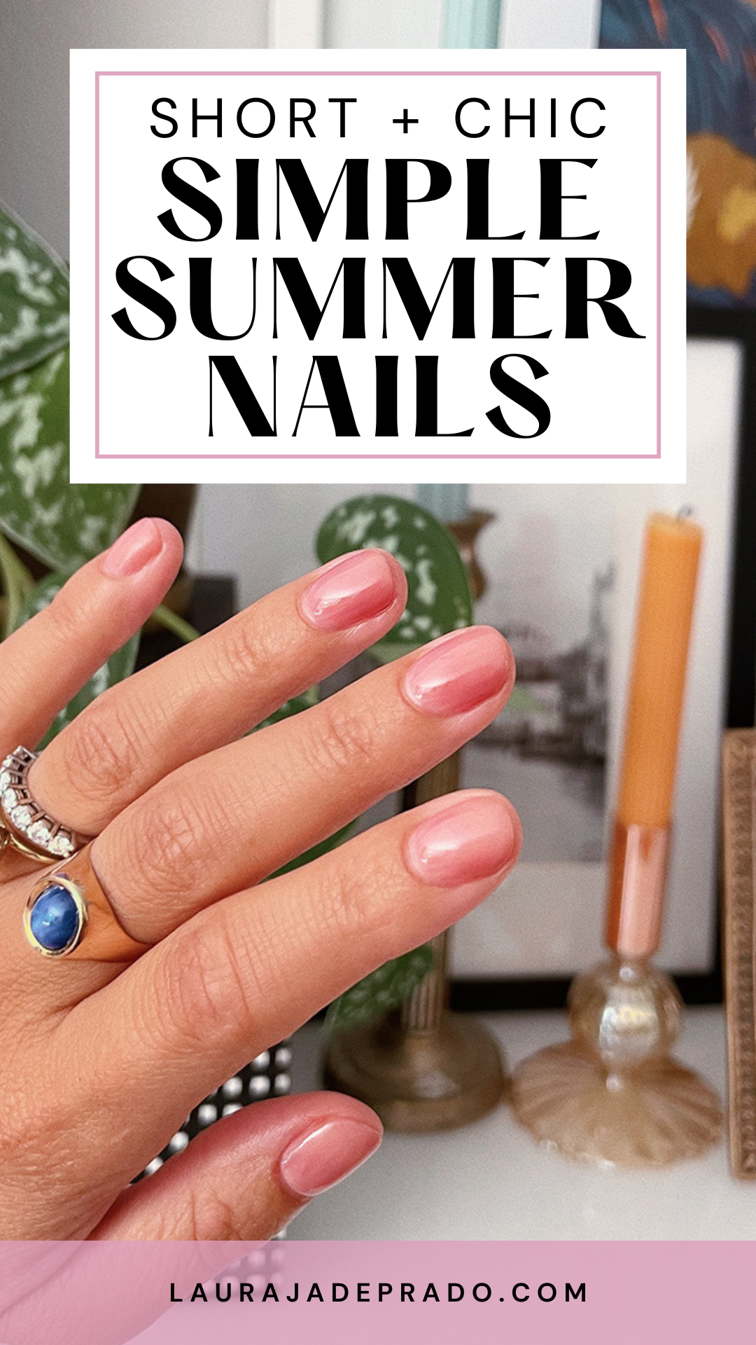 Simple Summer Nails | Low Maintenance Short Nail Design Ideas - Laura ...
